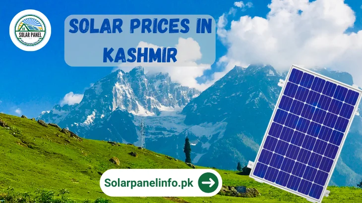Solar Prices in Kashmir - Solar Panels Pakistan